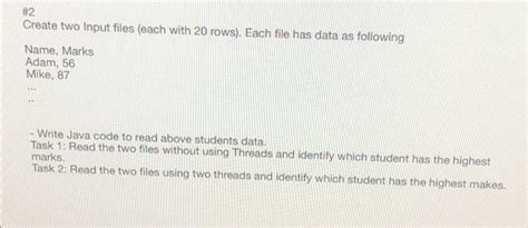 solved 2 create two input files each with 20 rows each