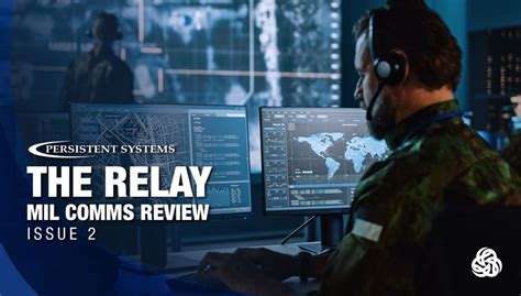 Persistent Systems The Relay Issue 2 Persistent Systems Wave Relay Mobile Ad Hoc