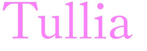 Tullia Name For Girls Meaning Popularity And Origin