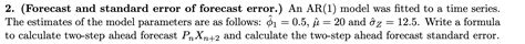 Solved Forecast And Standard Error Of Forecast Error Chegg Com
