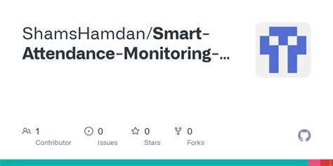 GitHub ShamsHamdan Smart Attendance Monitoring System Using Face Recognition Technology