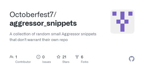 Github Octoberfest Aggressor Snippets A Collection Of Random Small
