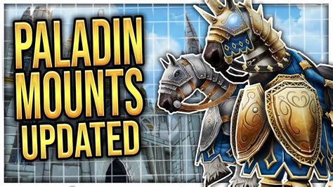 Updating The Original Paladin Mounts Youtube