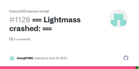 Lightmass Crashed Issue 1128 CesiumGS Cesium Unreal GitHub