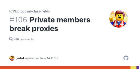 private members break proxies · issue 106 · tc39 proposal class fields