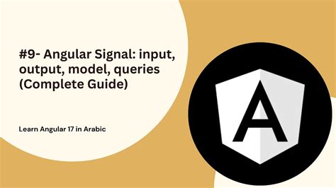 Learn Angular 17 In Arabic 9 Angular Signal Input Output Model