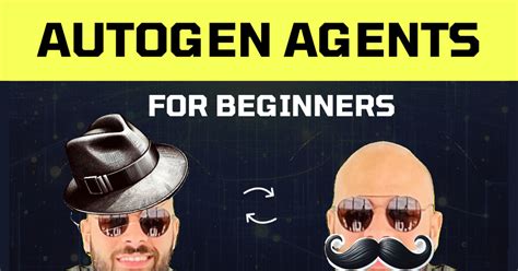 Autogen Agents Building Agentic Apps For Beginners