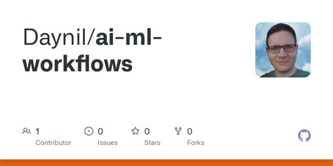 Github Daynil Ai Ml Workflows