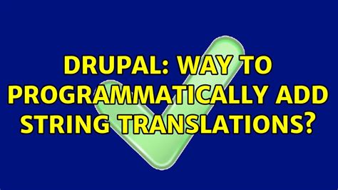 Drupal Way To Programmatically Add String Translations Youtube
