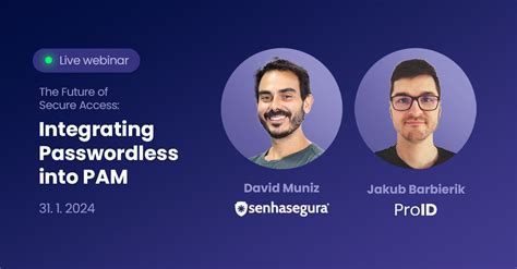 Proid Solutions By Monet On Linkedin Passwordless Pam Webinar Digitalidentity