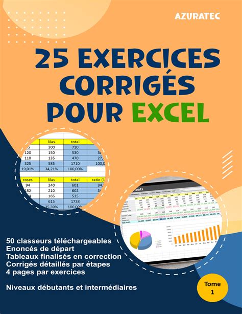 25 Exercices Excel Avec Corrigés Tome 1 Niveau Débutants And Intermédiaires Publication Azuratec