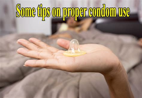 Some Tips On Proper Condom Use