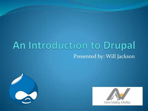 Introduction To Drupal Ppt
