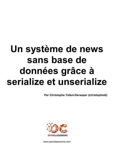 Un Systeme De News Sans Base De Donnees Grace A Serialize Et