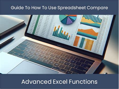 Guide To How To Use Spreadsheet Compare