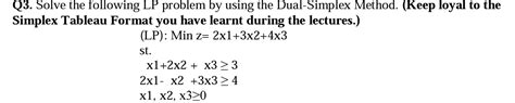 Solved Q Solve The Following LP Problem By Using The Chegg