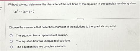 solved without solving determine the character of the