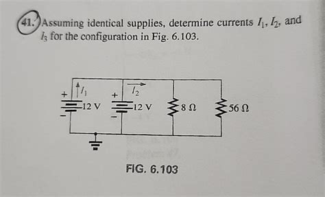 Solved Assuming Identical Supplies Determine Currents