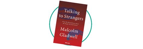 Talking To Strangers By Malcolm Gladwell Book Review Customer