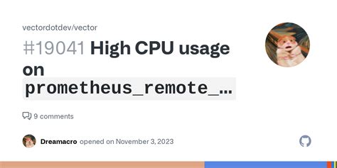 High CPU Usage On Prometheus Remote Write Sink Issue Vectordotdev Vector GitHub
