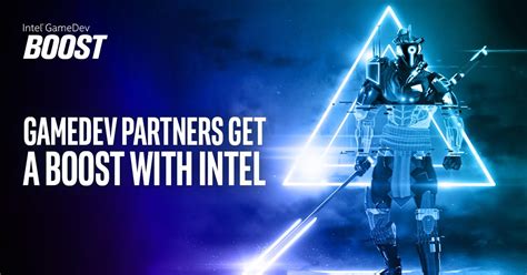 Sign Up For The Intel Gamedev Boost Program And You Can Reach Potential