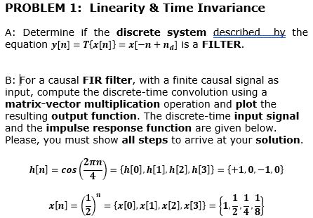 Solved PROBLEM Linearity Time Invariance A Determine Chegg