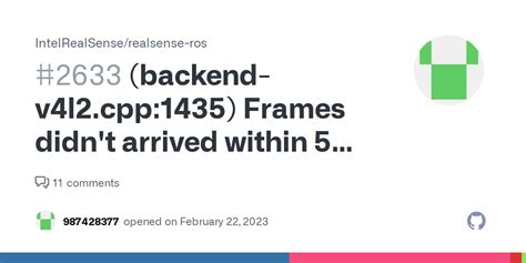 backend v4l2 cpp 1435 frames didn t arrived within 5 seconds · issue