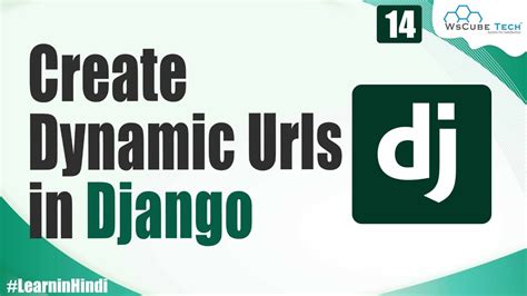 Creating A Dynamic Url In Django Django Framework Django Tutorial Youtube