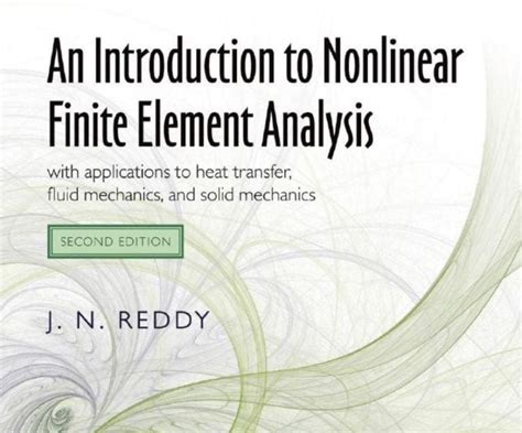 Book Of The Week An Introduction To Nonlinear Finite Element Analysis Fabbaloo