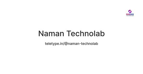 Naman Technolab — Teletype