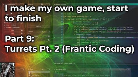 i make my own game start to finish devlog part 9 turrets pt 2 frantic coding youtube