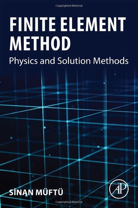 Finite Element Method Physics And Solution Methods PDF EPUB Version