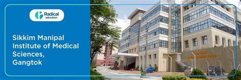 Sikkim Manipal Institute Of Medical Sciences Gangtok Sikkim 2025 2026 Radical Education