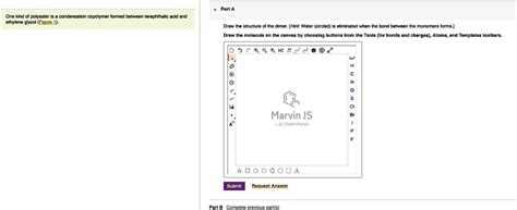 Solved Urgent Part A One Kind Of Polyester Is A Condensation