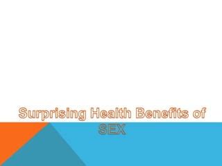 Benefits Of Sex Pptx
