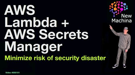 Aws Lambda Secrets Manager Minimize The Risk Of Security Disaster