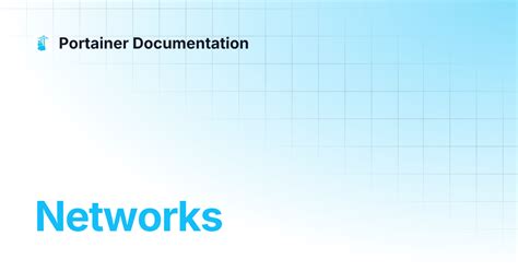 Networks Portainer Documentation