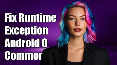 Fixing Runtime Exception On Android O With Bootcompleted Common Solutions Youtube