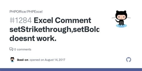 excel comment setstrikethrough setbold doesnt work · issue 1284 · phpoffice phpexcel · github