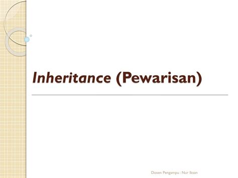 ppt inheritance pewarisan powerpoint presentation free download