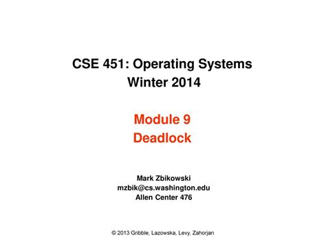 CSE 451 Operating Systems Winter 2014 Module 9 Deadlock Ppt Download