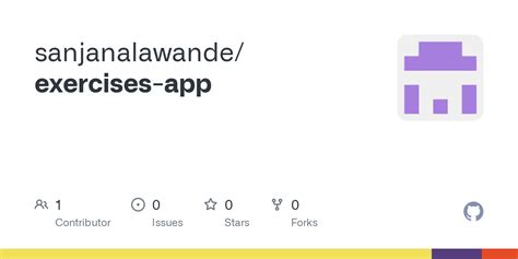 Github Sanjanalawande Exercises App