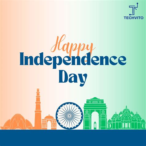 Techvito On Linkedin Independenceday Freedom Innovation Techvito