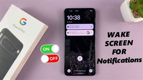 Google Pixel Pixel Pro How To Enable Disable Wake Screen On Notifications