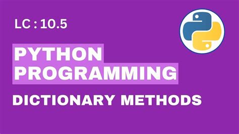 L 105 Dictionary Methods Python For Beginners In Bangla Youtube