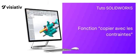Tuto Solidworks Comment Utiliser La Fonction Copier Avec Les Contraintes