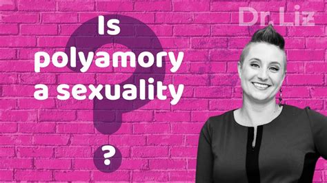 Is Polyamory A Sexuality YouTube