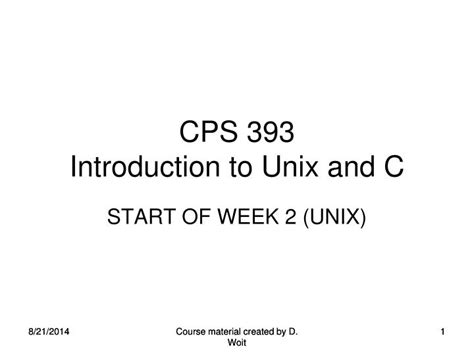 Ppt Cps 393 Introduction To Unix And C Powerpoint Presentation Free