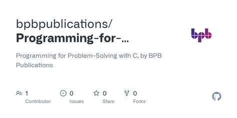 GitHub Bpbpublications Programming For Problem Solving With C