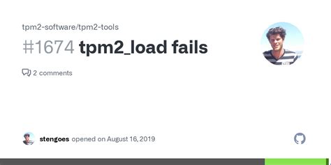 Tpm2 Load Fails Issue 1674 Tpm2 Software Tpm2 Tools GitHub